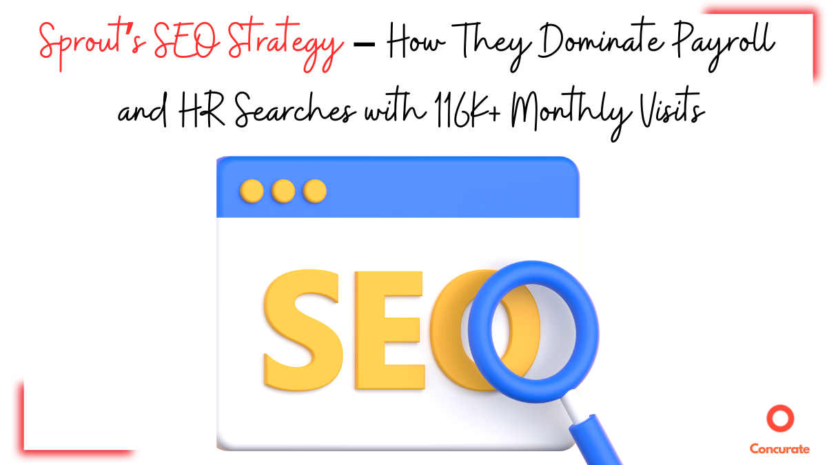 Sprout’s SEO Strategy: How They Dominate Payroll and HR Searches with ...