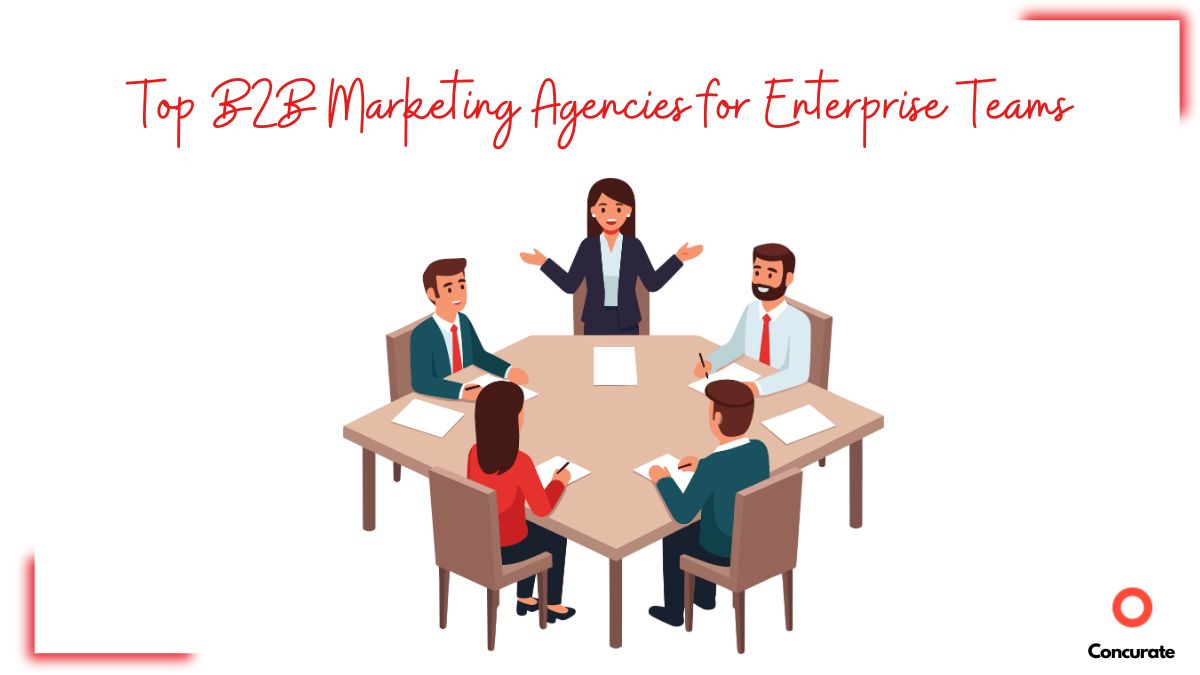 11 Top B2B Marketing Agencies for Enterprise Teams